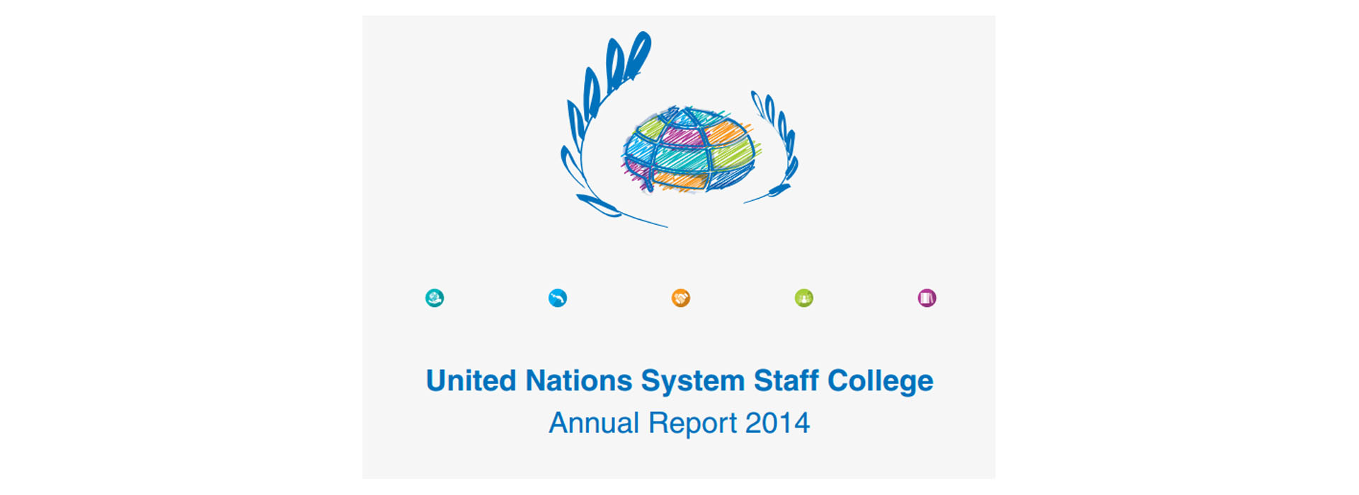 UNSSC Annual Report 2014 | UNSSC | United Nations System Staff College